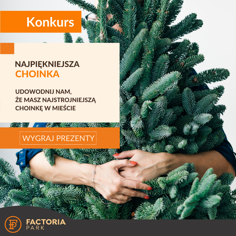 Najpiękniejsza choinka - konkurs! - Factoria Park